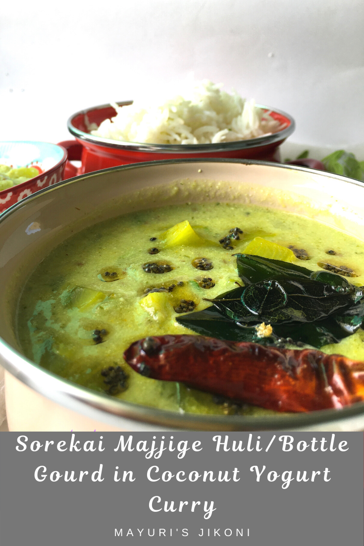 Sorekai Majjige Huli/ Bottle Gourd in Coconut Yogurt Curry - Mayuri's ...